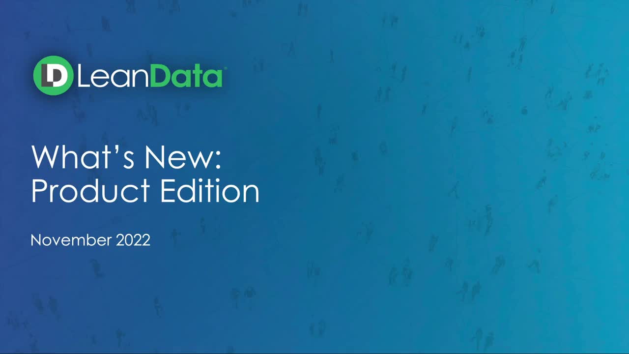 What's New with LeanData Product Webinar - November 2022 - LeanData