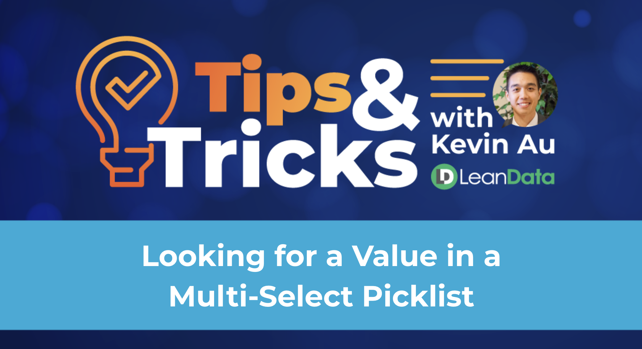 Looking for a Value in a Multi-Select Picklist - LeanData