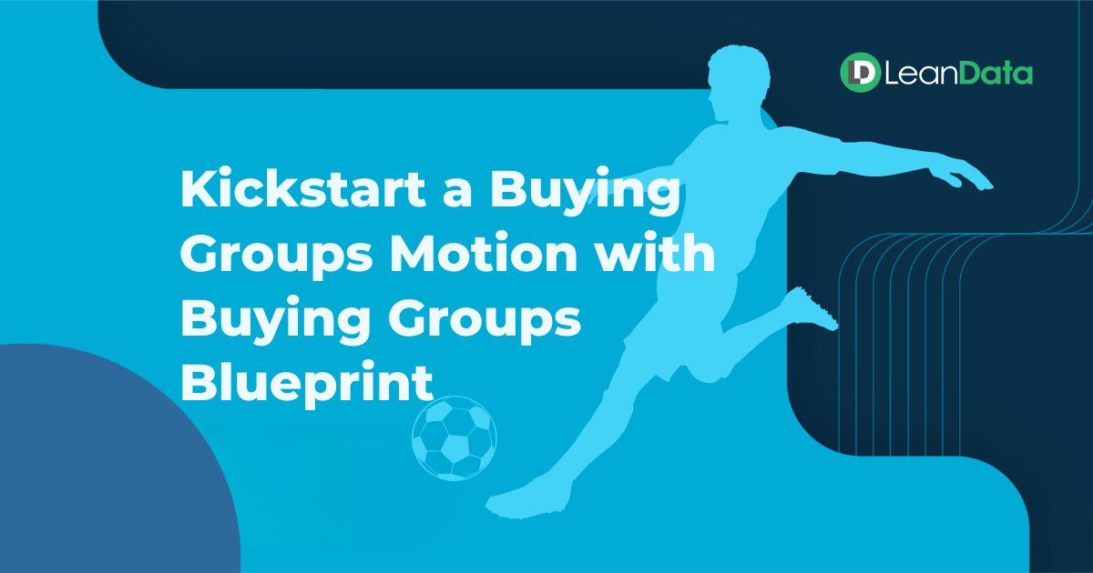 Kickstart a Buying Groups Motion with Buying Groups Blueprint - LeanData